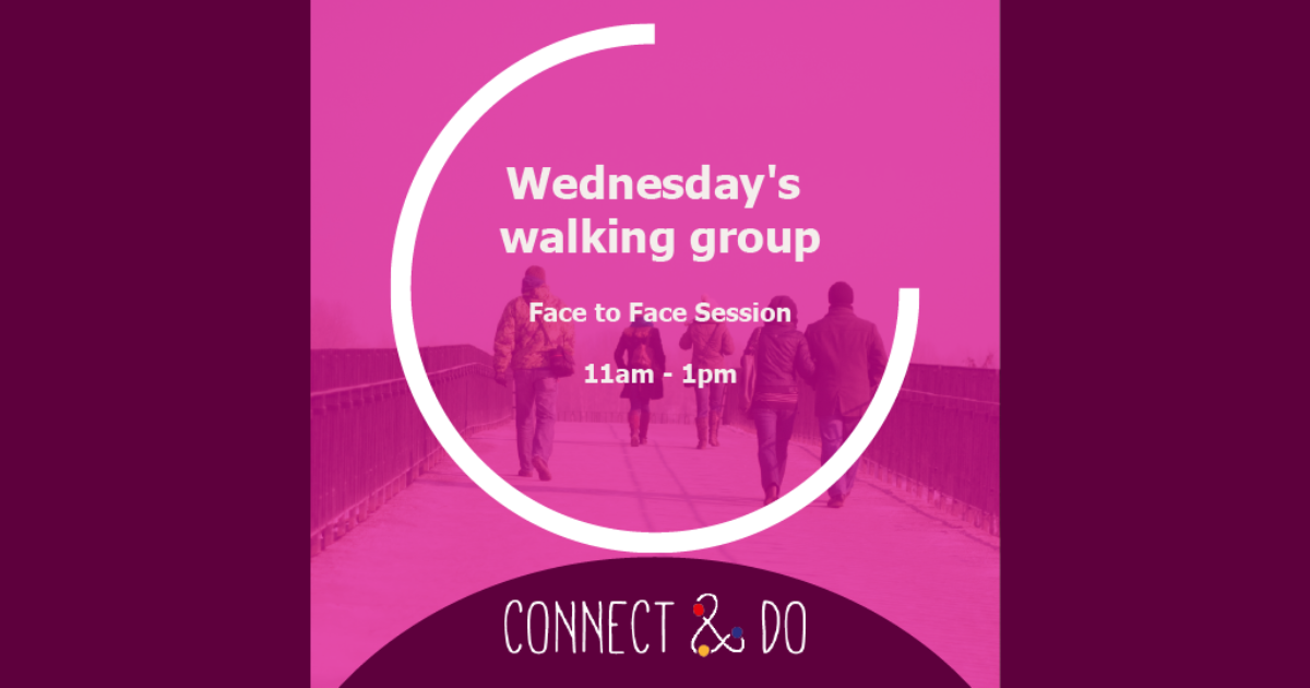 Certitude | Wednesday Walking Group | Connect and Do